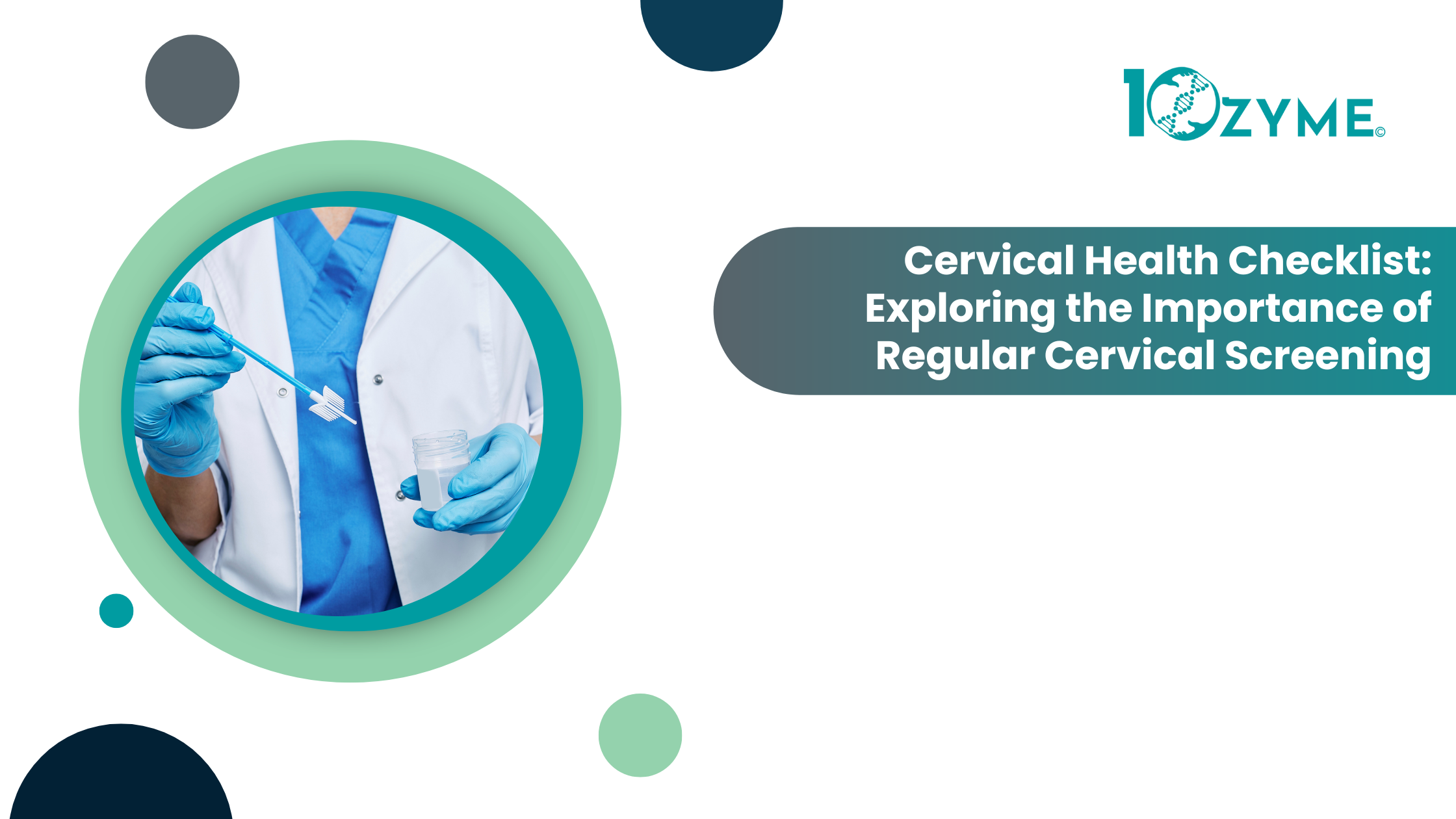 Cervical Health Checklist: Exploring the Importance of Regular Cervical ...